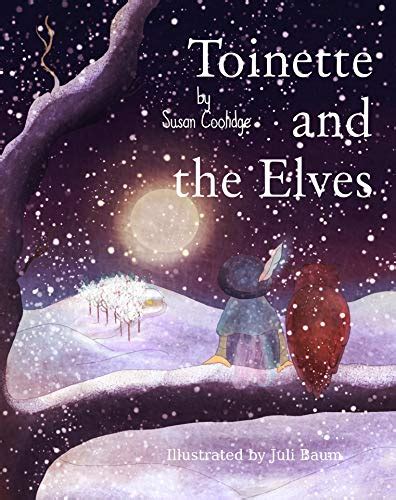 Toinette And The Elves By Susan Coolidge Goodreads