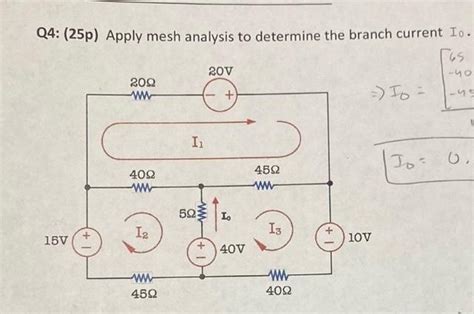 Solved Plzz Solve For IoQ4 25p Apply Mesh Analysis To Chegg