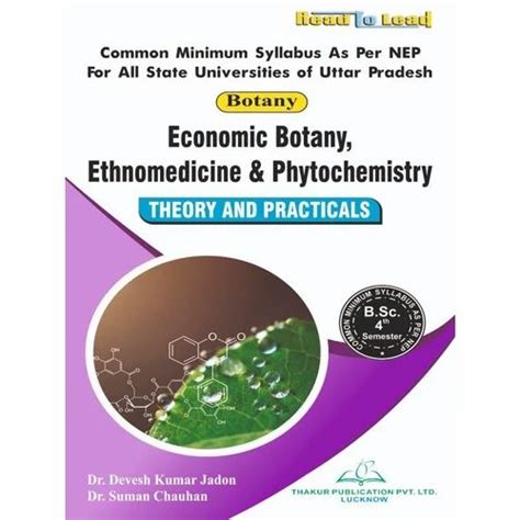 economic botany ethnomedicine and phytochemistry botony for b sc 4th