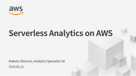 serverless analytics on aws ppt