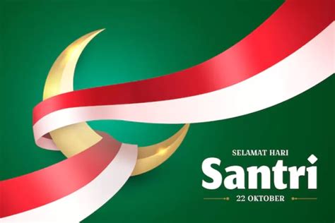 Kata Ucapan Hari Santri Nasional HSN Semangat Untuk Santri Teruskan Perjuangan Dakwah