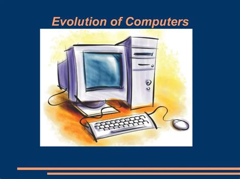 Ppt Evolution Of Computers Powerpoint Presentation Free Download