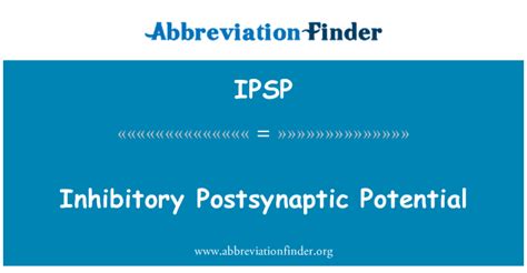 Ipsp Significa Potencial Pós Sináptico Inibitório Inhibitory