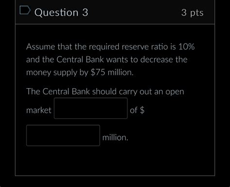 Solved Question 33ptsassume That The Required Reserve Ratio