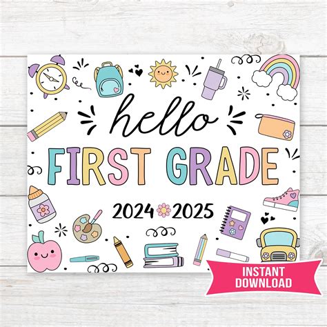 Hello 1st Grade Sign First Day Of School Sign First Day Of First