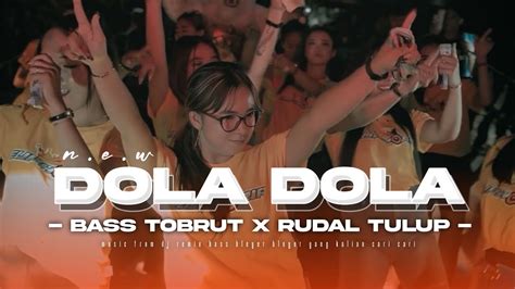 DJ DOLA DOLA Bass Blayer Party 2024 Viral Tik Tok YouTube