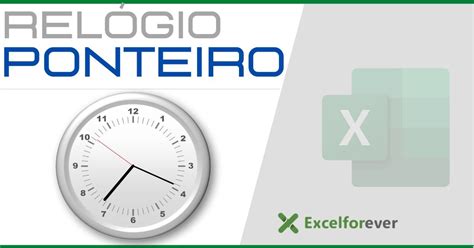 Como Criar Um RelÓgio De Ponteiro No Excel Excelforever
