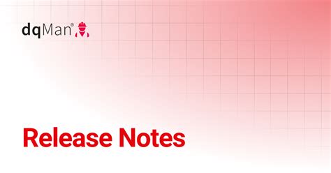Release Notes Dqman Documentation