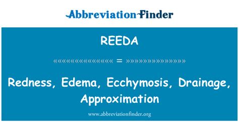 Reeda ย่อมาจาก แดง ได้แก่ Ecchymosis ระบาย ประมาณ Redness Edema