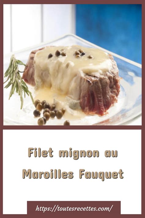 Filet Mignon Au Maroilles Fauquet Toutes Recettes