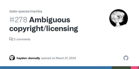 Ambiguous Copyright Licensing Issue 278 State Spaces Mamba GitHub