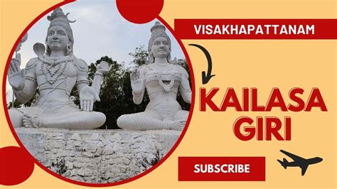 Kailas Giri Vizag Vlog 17 Youtube