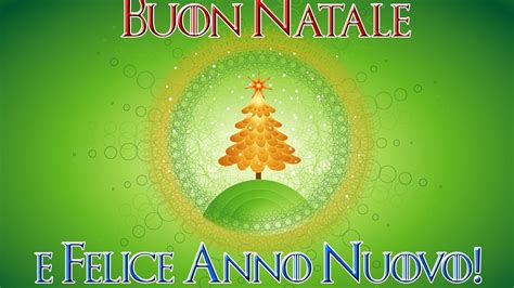 Buon Natale E Felice Anno Nuovo Youtube