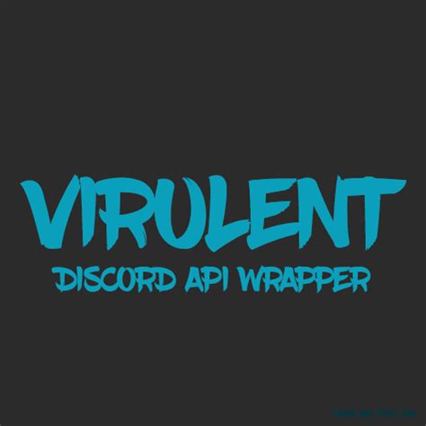GitHub TheRealToxicDev Virulent A Powerful JavaScript Library For The Discord API