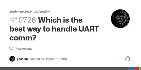 Which Is The Best Way To Handle UART Comm Issue 10726