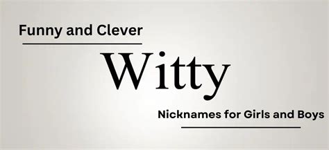 Funny And Clever Witty Nicknames For Girls And Babes Reverepress