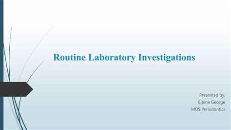 Routine Laboratory Investigations Pptx