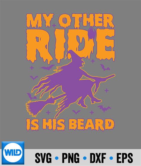 Ghost SVG My Other Ride Is His Beard Funny Witch Halloween Cute SVG