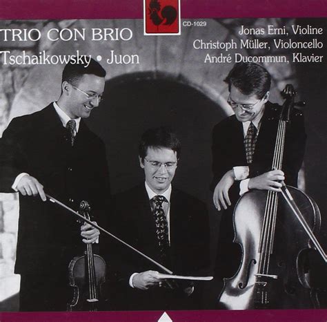 Peter Tchaikovsky Paul Juon Trio Con Brio Jonas Erni Christoph