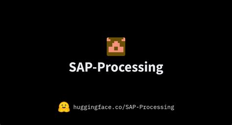 sap processing sap processing