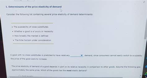 Solved 1 Determinants Of The Price Elasticity Of Demand Chegg