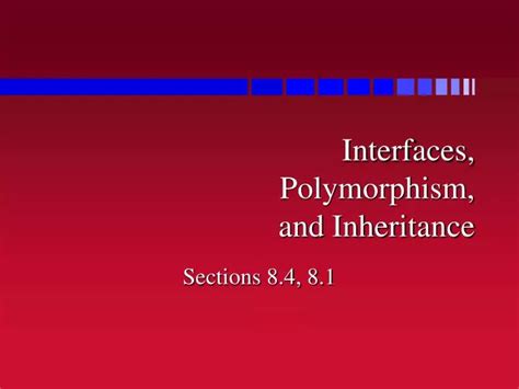 Ppt Interfaces Polymorphism And Inheritance Powerpoint Presentation