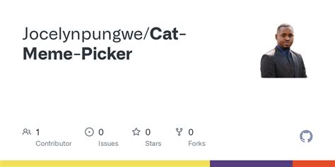 Github Jocelynpungwe Cat Meme Picker