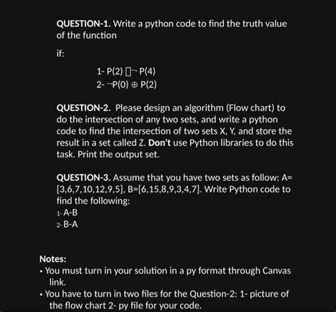 Solved Question 1 Write A Python Code To Find The Truth
