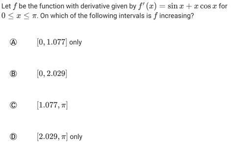 Solved Let F Be The Function With Derivative Given By Chegg