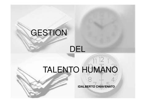 Ppt Gestion Del Talento Humano Chiavenato