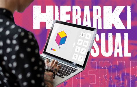 Coba 5 Prinsip Hierarki Visual Ini Agar Desain Semakin Menarik