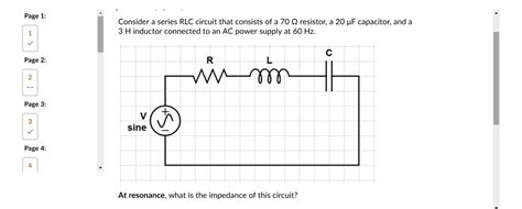 Solved Consider A Series Rlc Circuit That Consists Of A 70 Q Resistor A 20 Pf Capacitor And 3