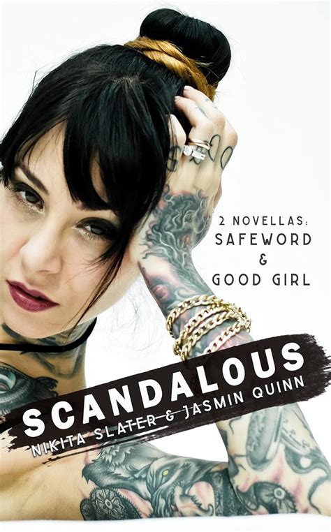 Scandalous 2 Novellas Safeword And Good Girl Kindle Edition By Slater