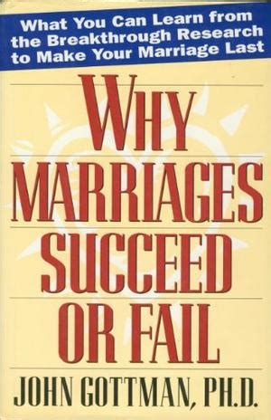 Why Marriages Succeed Or Fail Gottman J M Silver N Istituto A T Beck