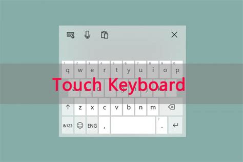 Tutorial On How To Use The Touch Keyboard In Windows 10 Minitool Partition Wizard