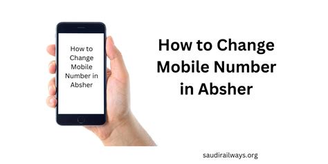 How To Change Mobile Number In Absher Saudirailways