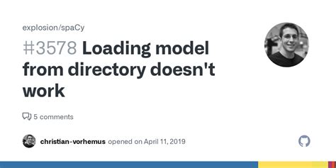 Loading Model From Directory Doesnt Work · Issue 3578 · Explosion