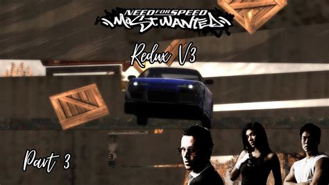 Upgrading To The World Of JDM NFS Most Wanted Redux V3 YouTube