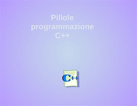 Pillole Di Programmazione In C Blog Di Informaticaopensource