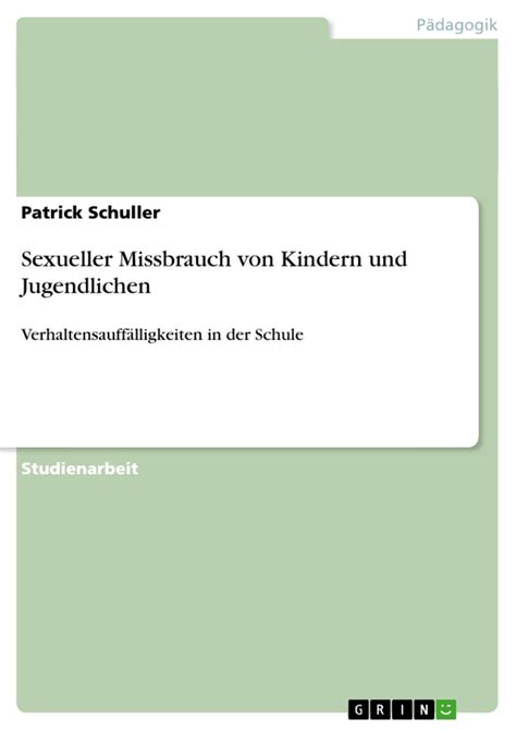 Sexueller Missbrauch Von Kindern Und Jugendlichen Grin Grin