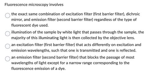 [solved] Fluorescence Microscopy Involves The Exact Same