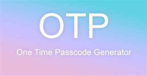 Otp Generator