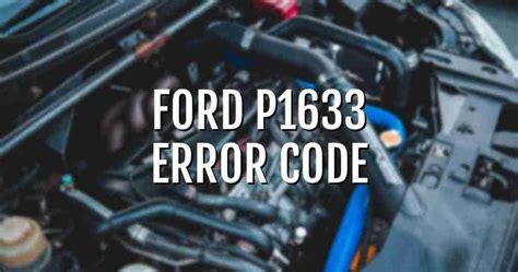 Solved Ford P1633 Code Resolve Low Keep Alive Power Voltage