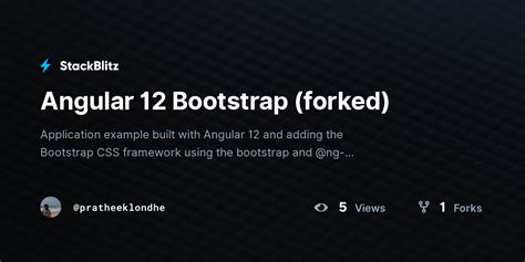 Angular 12 Bootstrap Forked Stackblitz