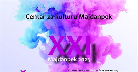Anima Art Xxi Međunarodna Izložba Žene Slikari 2023 Majdanpek