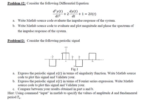 Solved Problem 2 Consider The Following Differential Chegg