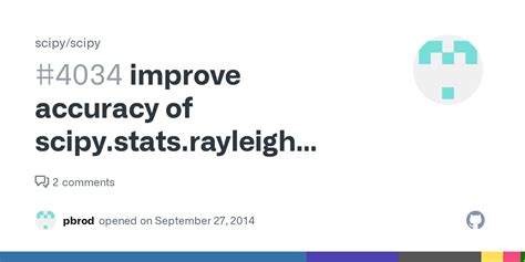 Improve Accuracy Of Scipystatsrayleigh Distribution For Large X