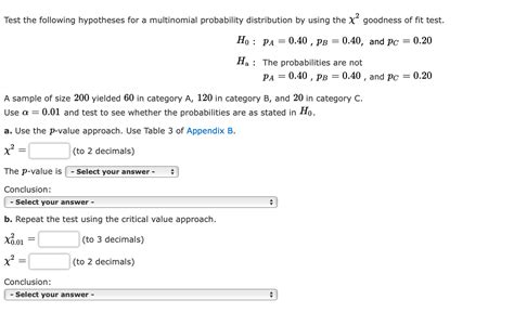 Solved Test The Following Hypotheses For A Multinomial Chegg Com