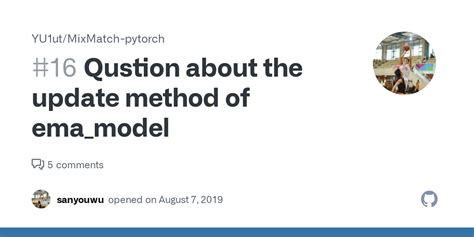 Qustion About The Update Method Of Ema Model Issue YU Ut MixMatch Pytorch GitHub