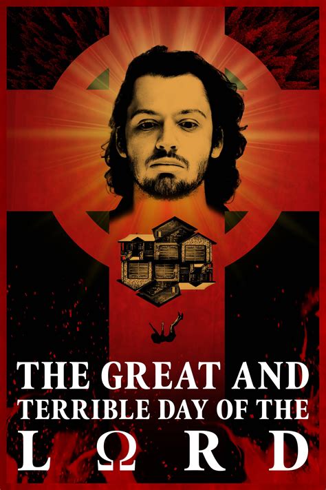 The Great And Terrible Day Of The Lord Movie Reviews And Movie